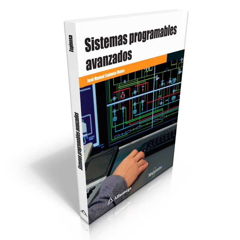 Sistemas programables avanzados /José Manuel Espinosa Malea.