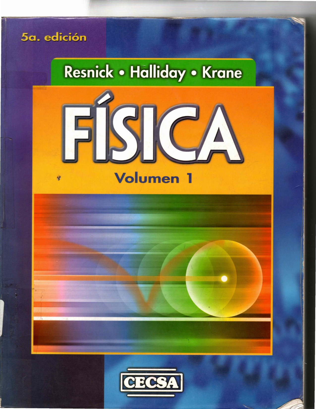 Física /Robert Resnick, David Halliday y Kenneth S. Krane ; traducción ...