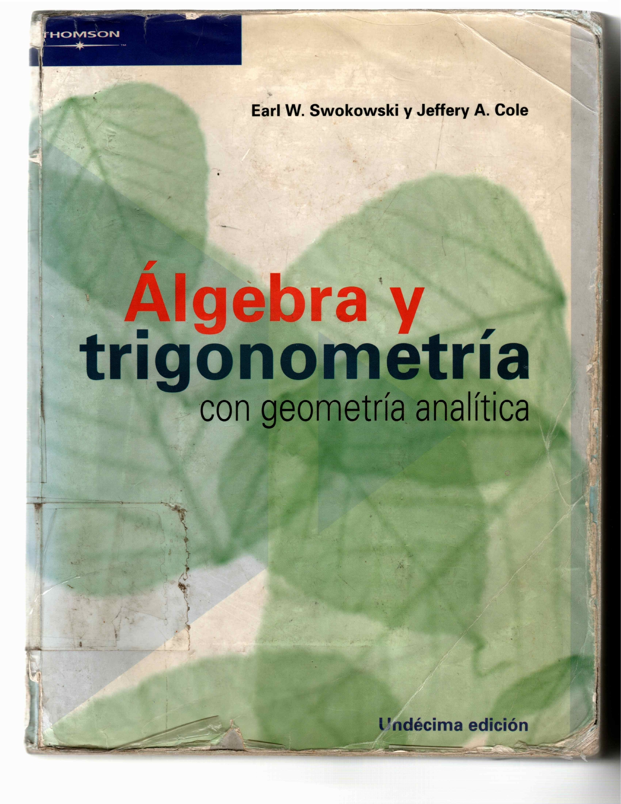 Álgebra y trigonometría con geometría analítica /Earl W. Swokowski y ...